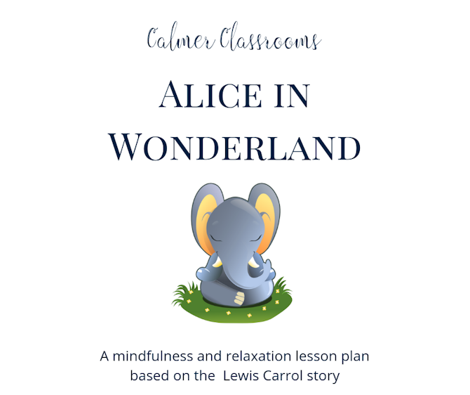 Alice in Wonderland - Mindfulness and Relaxation lesson plan - Payhip