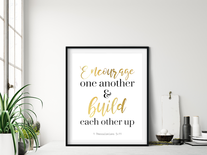 Printable Encouraging Bible Verse Art | 1 Thessalonians 5:11 \ Gold ...